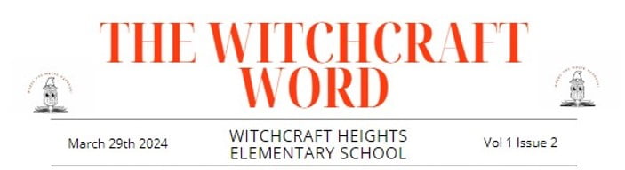 VIEW: The Witchcraft Word - Witchcraft Heights Elementary School